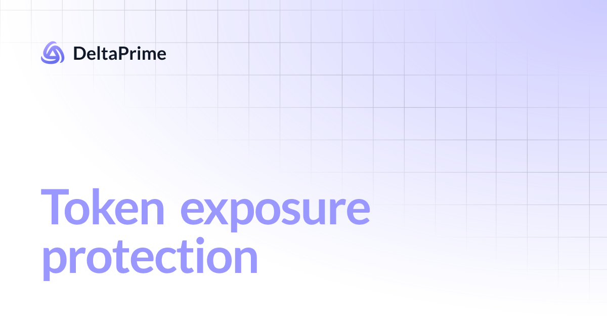 Token exposure protection | DeltaPrime
